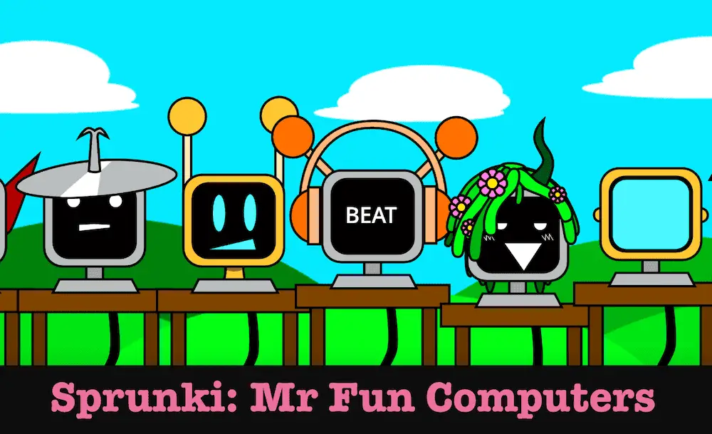 Sprunki: Mr. Fun Computers - Play on Sprunki Play
