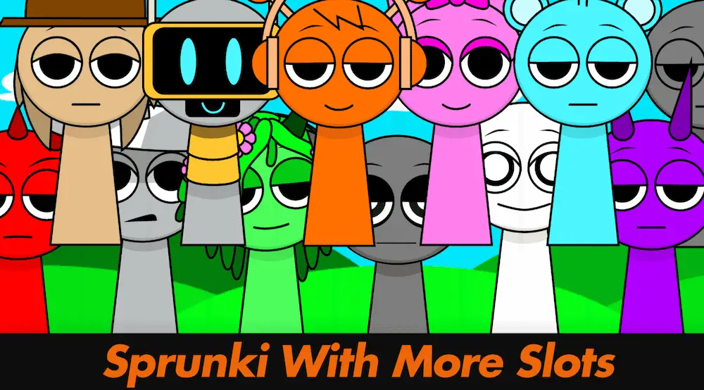 Sprunki More Slots - Play on Sprunki Play