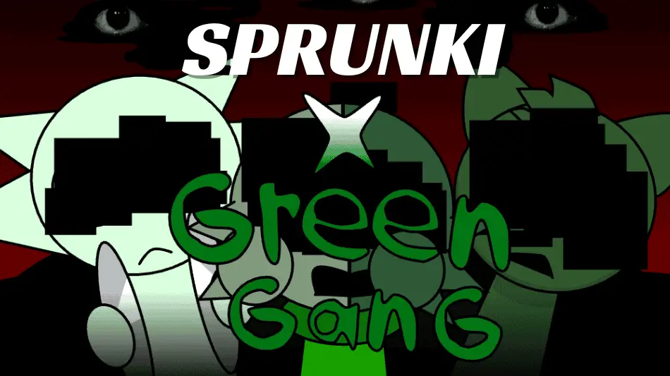 Sprunki Green Gang - Play on Sprunki Play