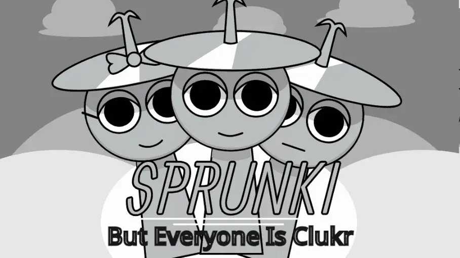 Sprunki But Everyone is Clukr - Play on Sprunki Play