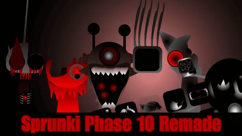 Sprunki Phase 10 Remade - Play on Sprunki Play