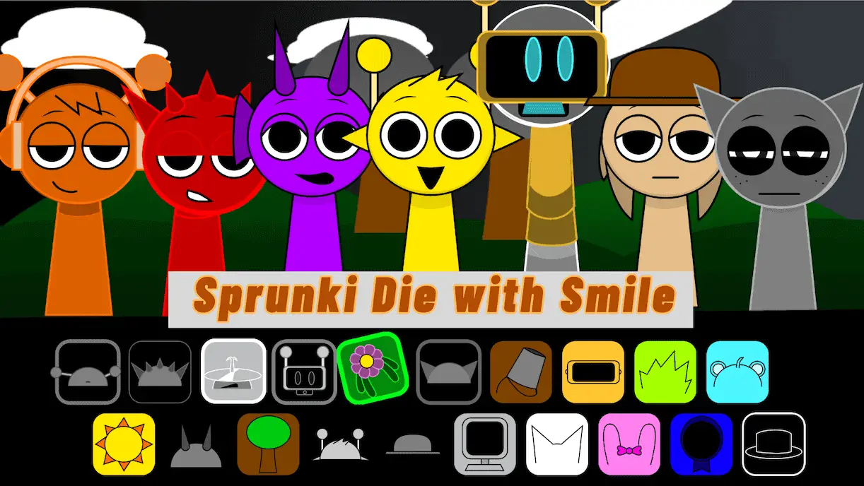 Sprunki Die with Smile - Play on Sprunki Play