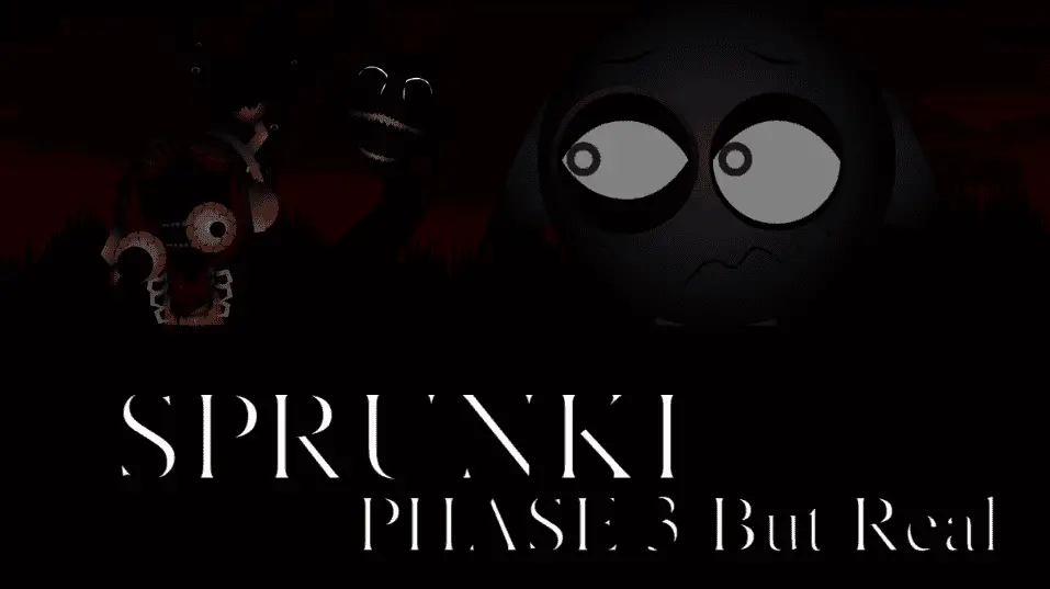 Sprunki Phase 3 Remaster But Real - Play on Sprunki Play
