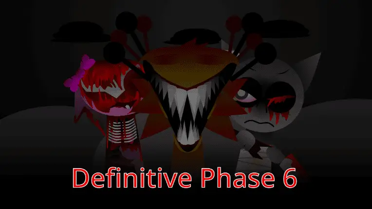 Sprunki Phase 6 Definitive - Play on Sprunki Play